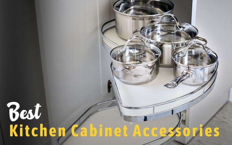 24 Best Kitchen Cabinet Accessories To Add To Your Collection This 202 ...